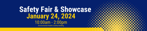 Safety Fair Showcase 2024 | Environmental Health & Safety